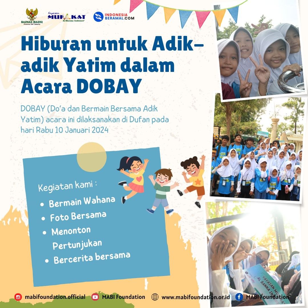 DOBAY | (Do'a dan Bermain Bersama Adik Yatim) - Mufakat Al-Banna Indonesia